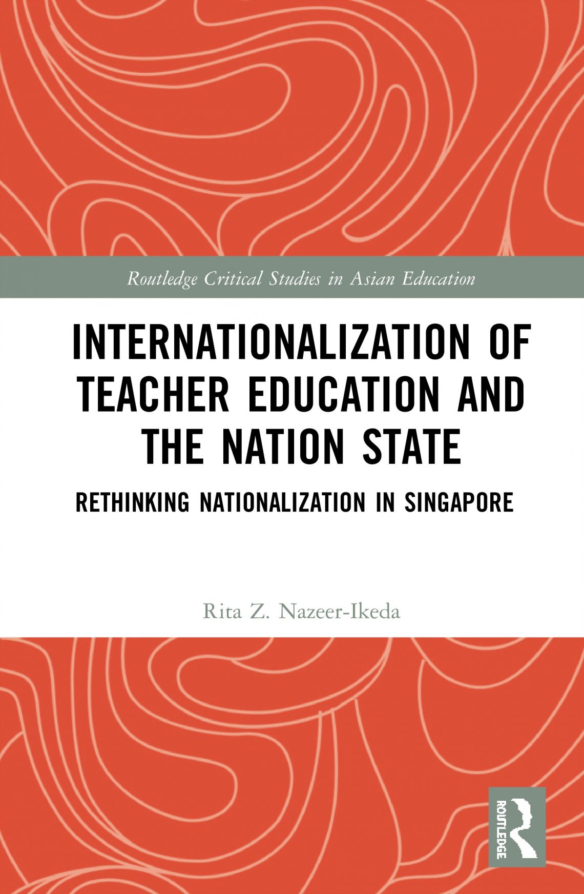 Internationalization of Teacher Education and the Nation State ...